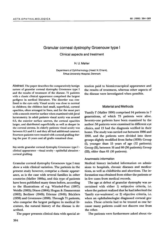 Granular corneal dystrophy Groenouw type I. Clinical aspects and treatment